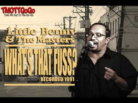 Little Benny and The Masters - What's That Fuss? - YouTube