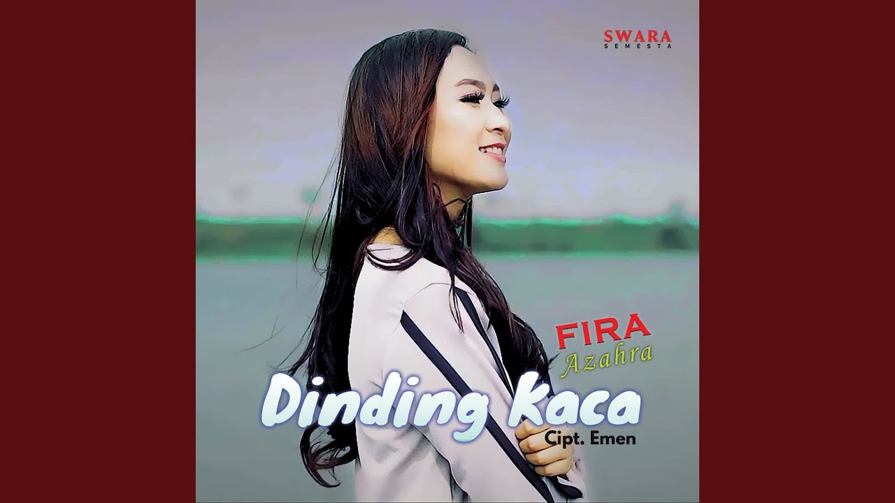 Dinding Kaca - YouTube