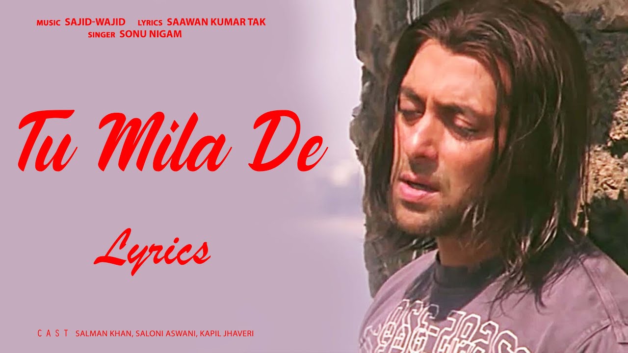 Tu Mila De - Salman Khan - Sonu Nigam - Saawan... The Love Season - YouTube