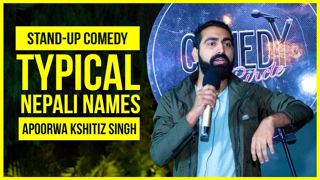 Typical Nepali Names | Stand-up Comedy ft. Apoorwa Kshitiz Singh - YouTube