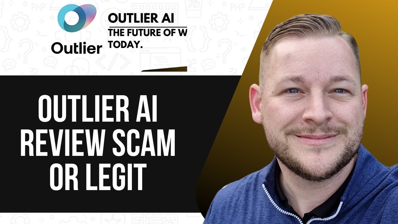 OUTLIER AI REVIEW SCAM OR LEGIT 2025? - YouTube
