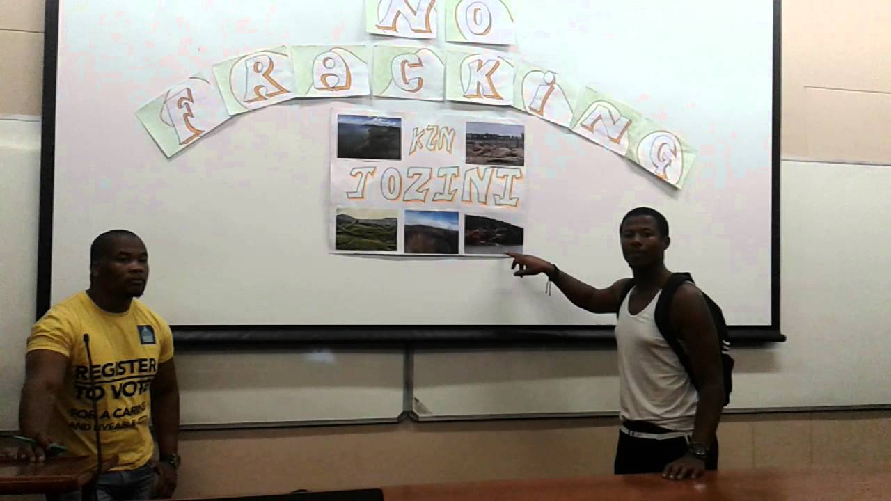 No to fracking in KZN!!! By group of UKZN EDGEWOOD CAMPUS GEOGRAPHY ...