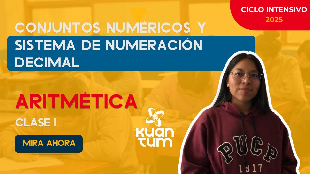 Clase 1: Conjuntos Numéricos y Sistema de Numeración Decimal. Clases gratuitas #beca18 - YouTube