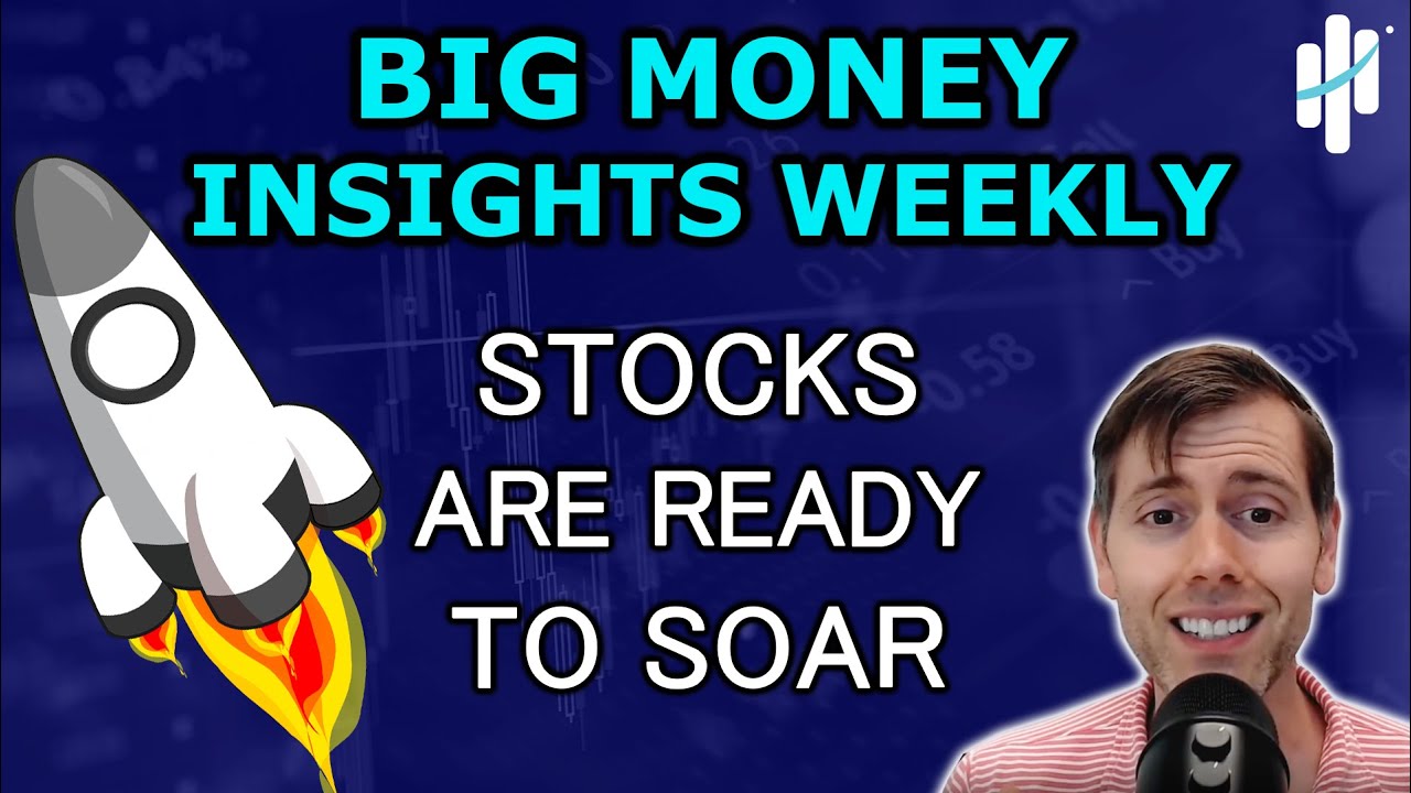 Big Money Index Says Stocks Will Soar | Big Money Insights Weekly - YouTube