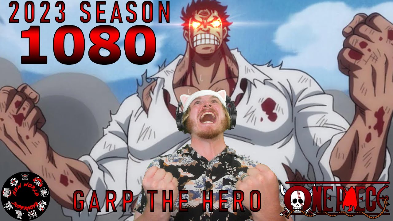 THE LEGENDARY HERO GARP?! : Chapter 1080 Live REACTION & DISCUSSION ...