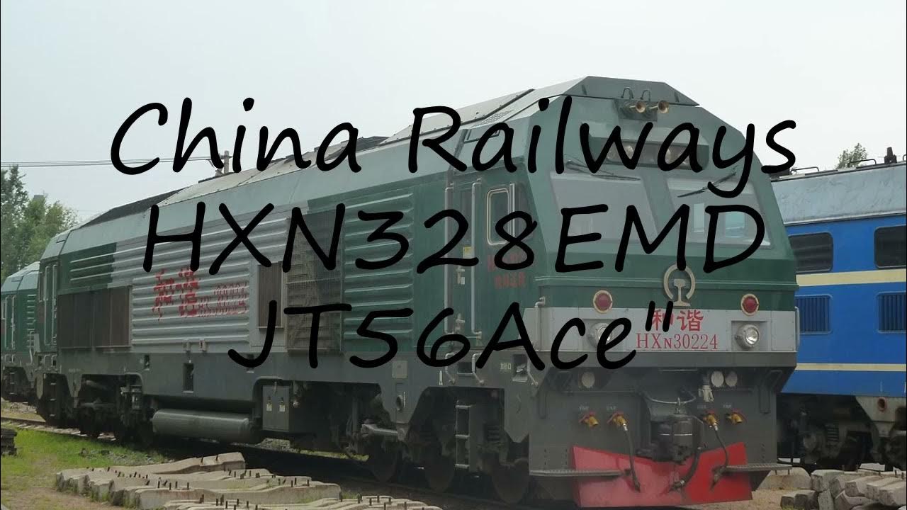 How to pronounce China Railways HXN328EMD JT56Ace" in English? - YouTube
