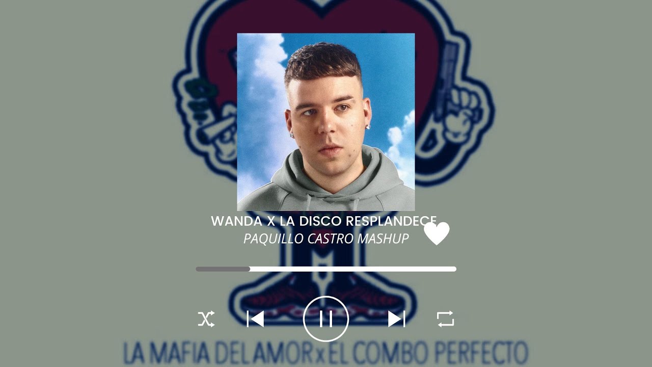 WANDA X LA DISCO RESPLANDECE - QUEVEDO, LA MAFIA DEL AMOR (PAQUILLO ...