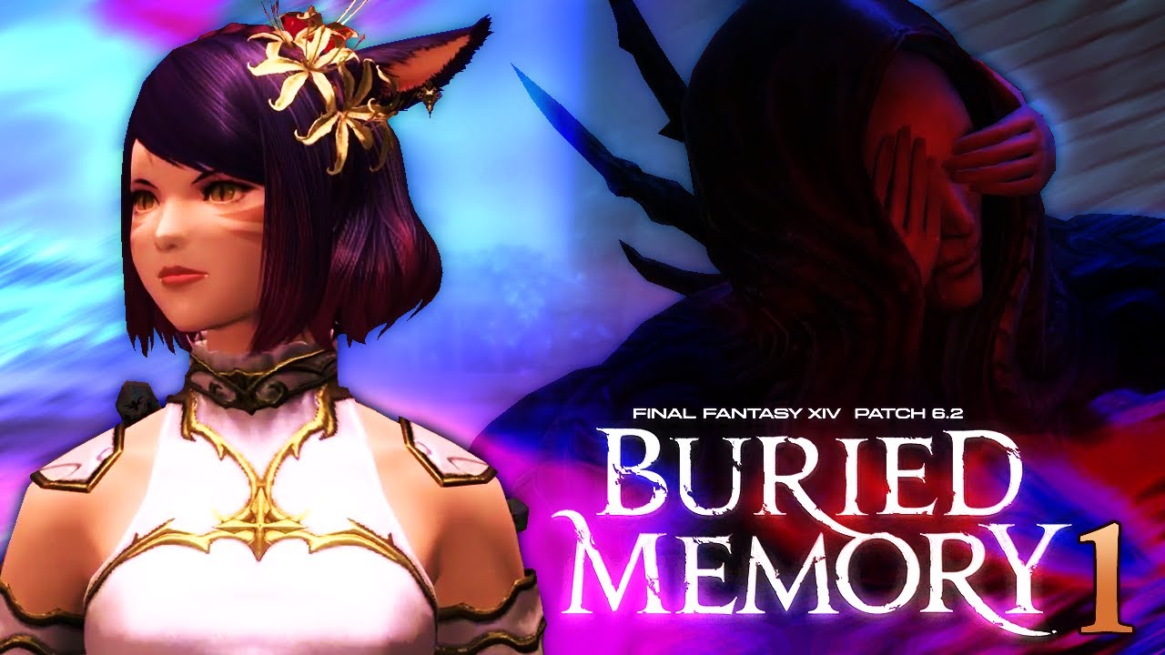 Buried Memory | Patch 6.2 PART 1 | FFXIV: ENDWALKER - YouTube