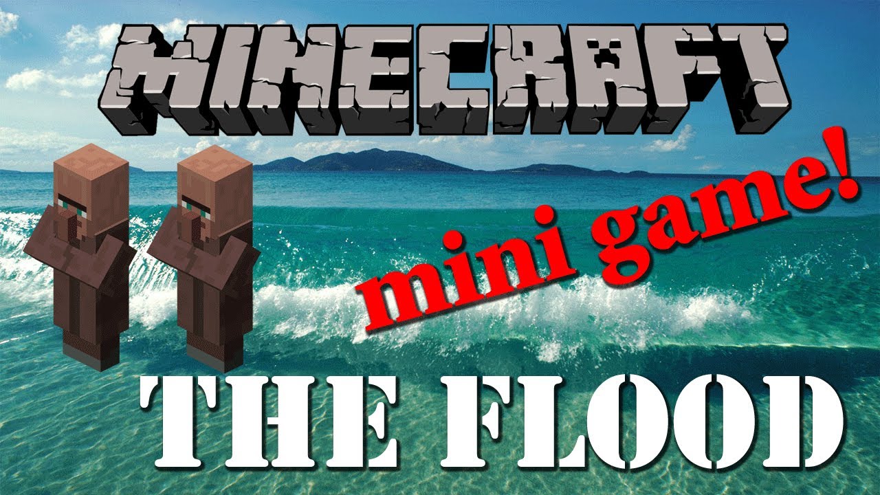 Minecraft the flood (mini game) - YouTube