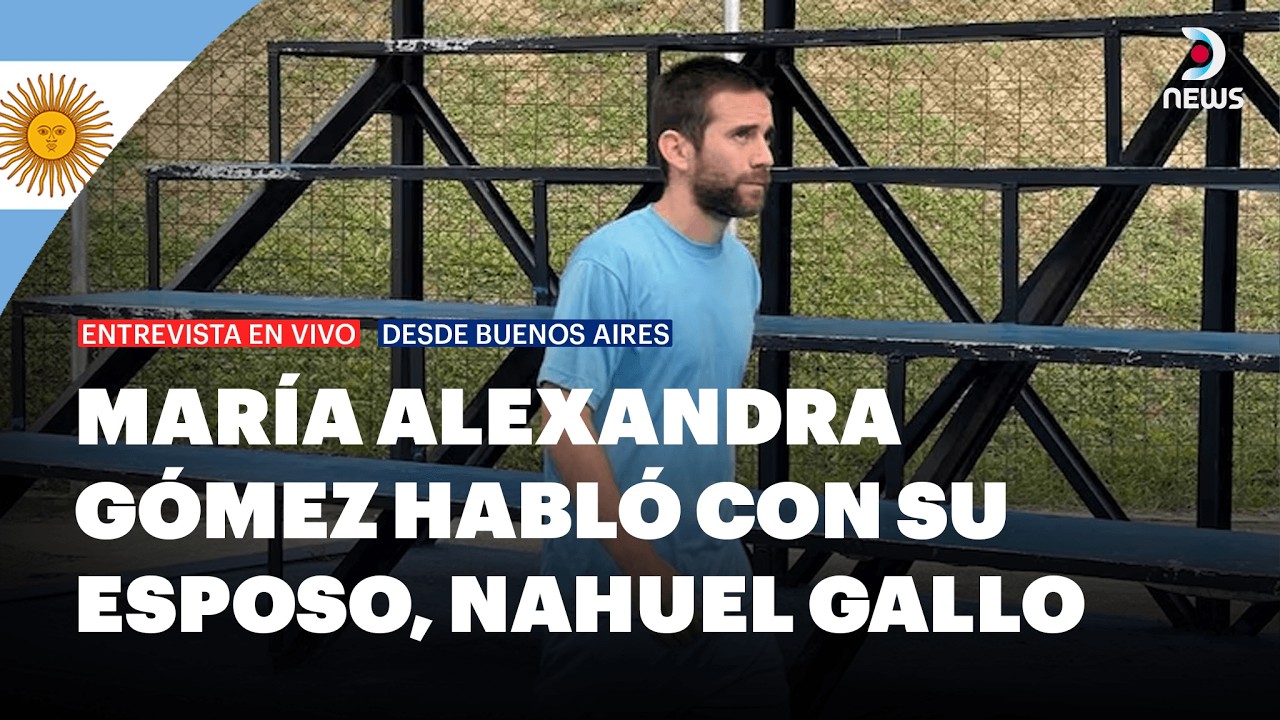 🇦🇷 María Alexandra Gómez confirmó que pudo hablar con su esposo, Nahuel ...