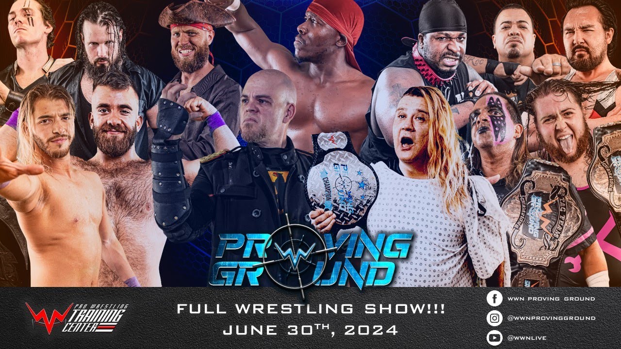WWN Proving Ground - June 30th, 2024 - YouTube