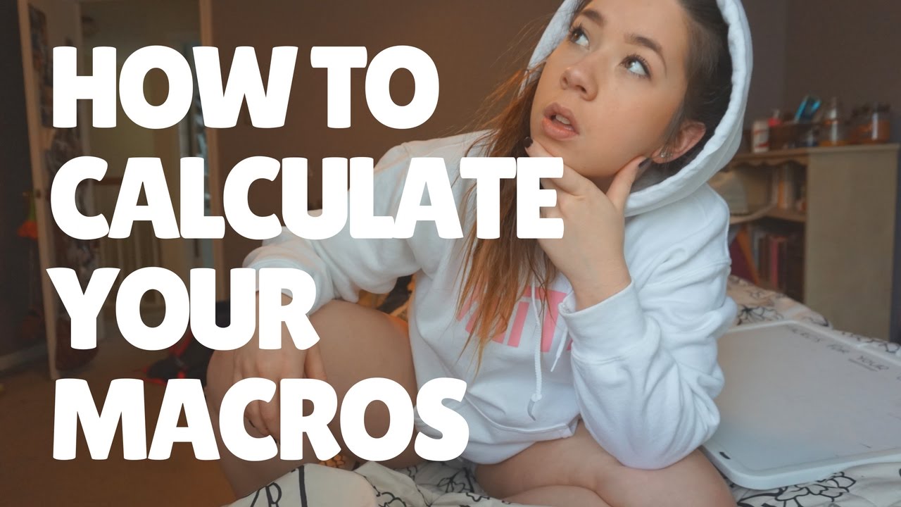 How To Calculate Your Macros Youtube
