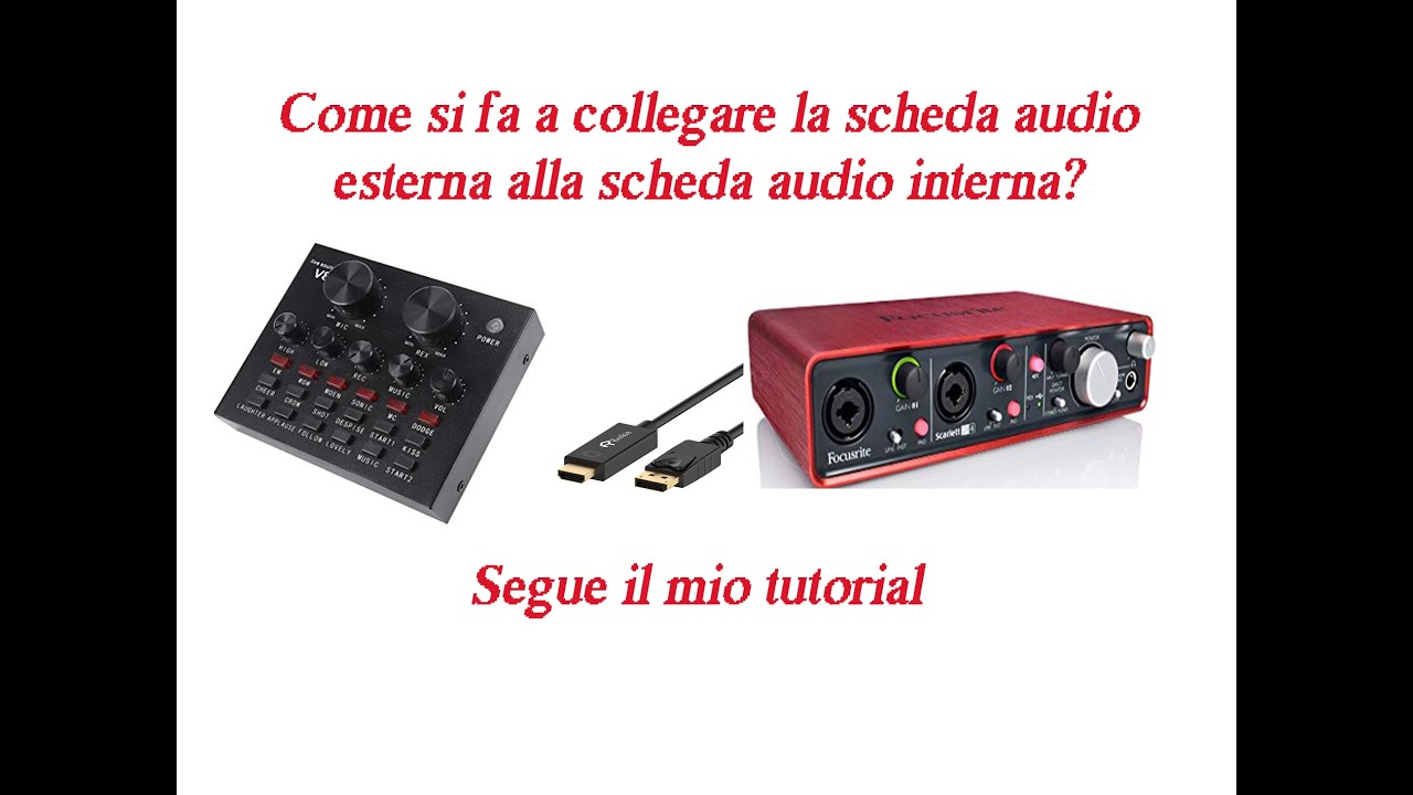 Come si fa a collegare la scheda audio interna a quella esterna? Segue ...