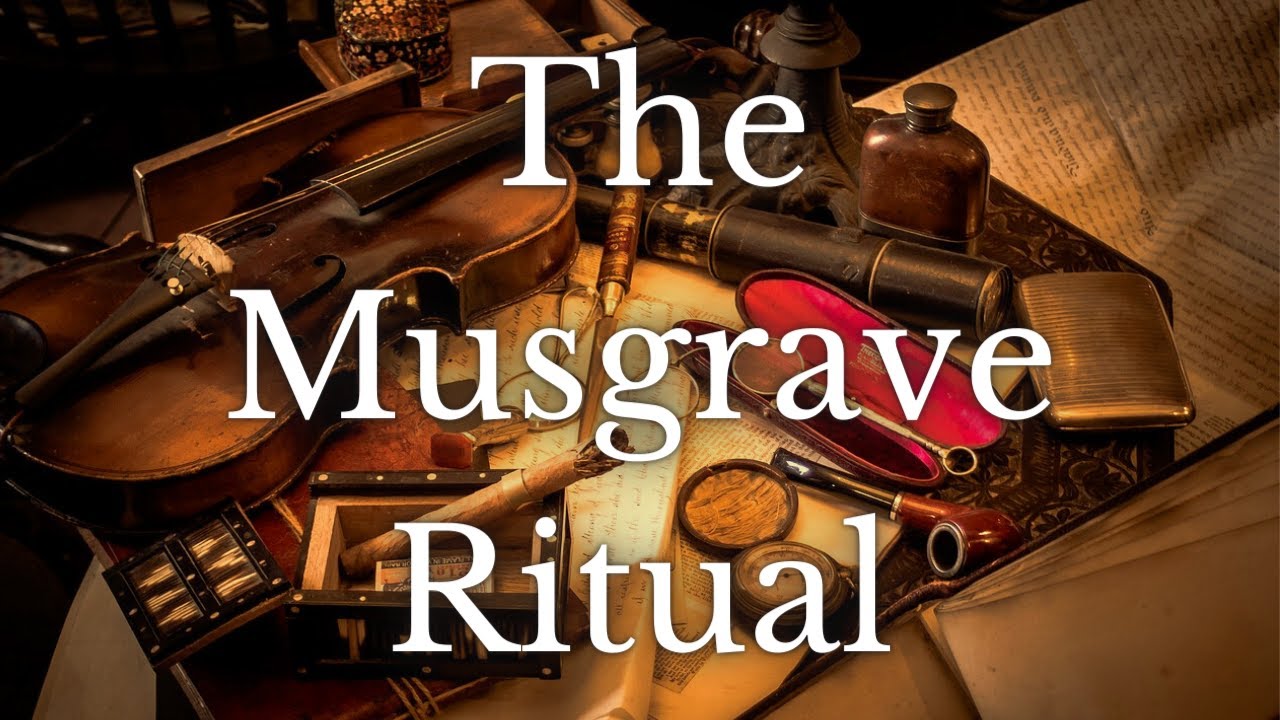 Sherlock Holmes: The Musgrave Ritual (literally) - YouTube