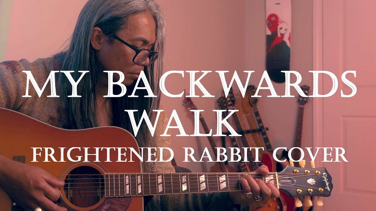 My Backwards Walk (Frightened Rabbit Cover) - YouTube