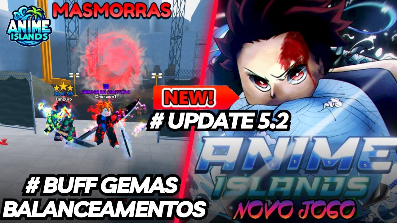 Anime Islands UPDATE 5.2 Buff Drop Gemas NPC Maps - Balanceamentos ...