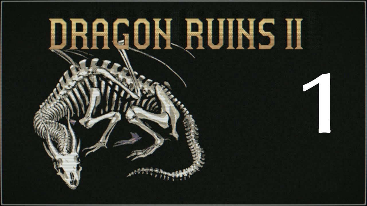 Dragon Ruins II (Part 1) - YouTube