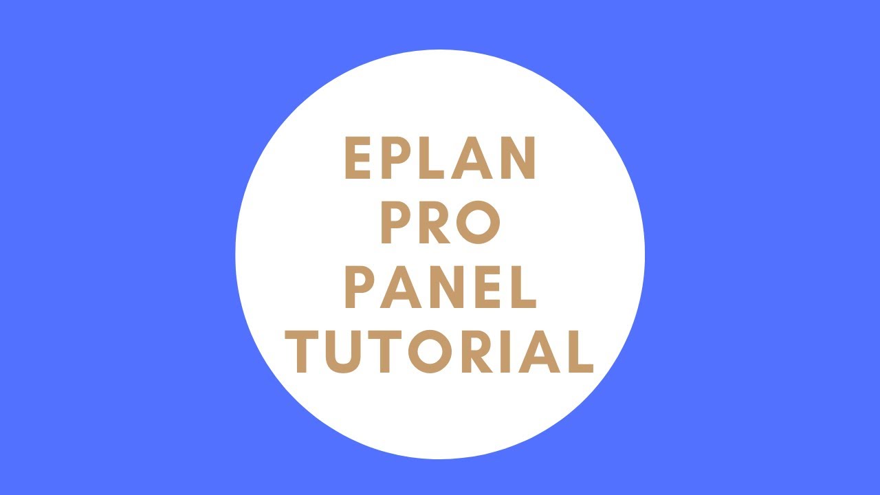 EPLAN Pro Panel Tutorial - YouTube