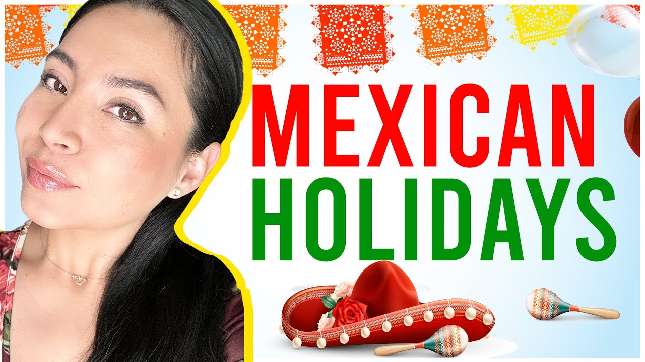 Mexican Holidays you must know about [SPANISH LISTENING] - YouTube
