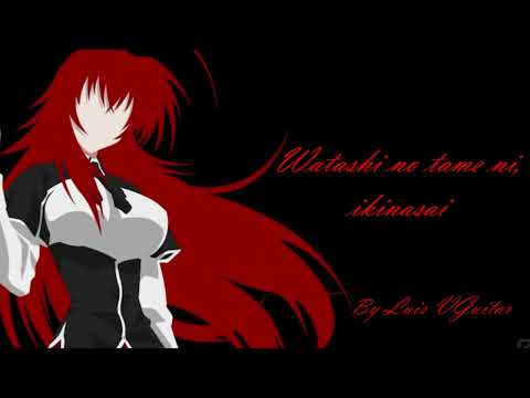 Watashi no tame ni, ikinasai Guitar Cover/ Guitarra Highschool DxD OST