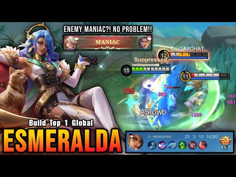 Enemy MANIAC?! No Problem!! 25 Kills Esmeralda Carry The Game - Build Top 1 Global Esmeralda ~ MLBB