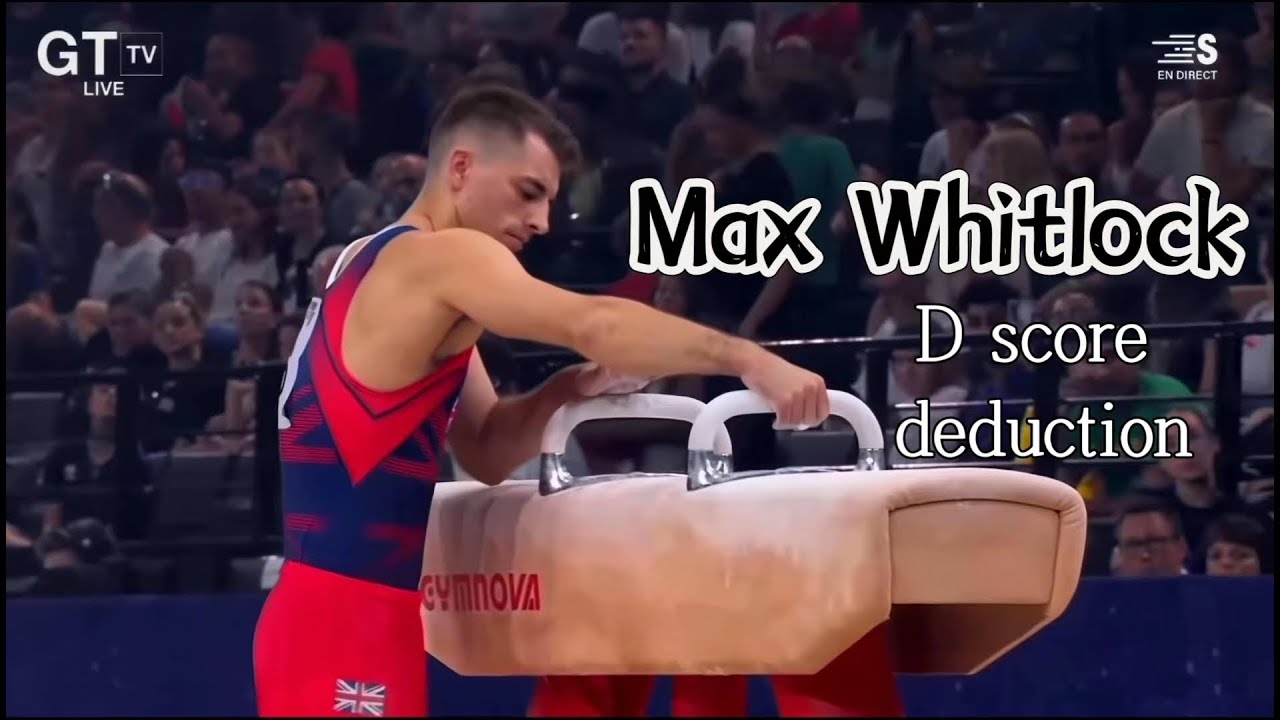 Max Whitlock D Score Deduction-Pommel Horse EF 2023 Paris Challenge Cup ...