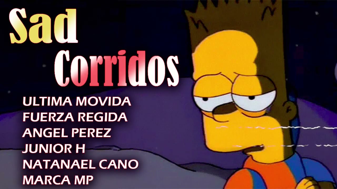 Sad Corridos Triste Amor 💔 Sad Romanticas Tumbadas 2021 💔 Junior H ...