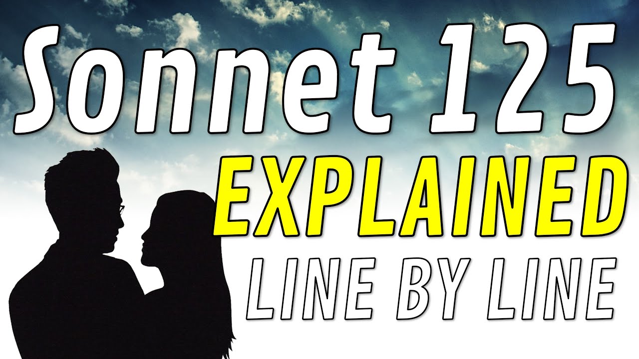 Line by Line: Shakespeare's Sonnet 125 - YouTube