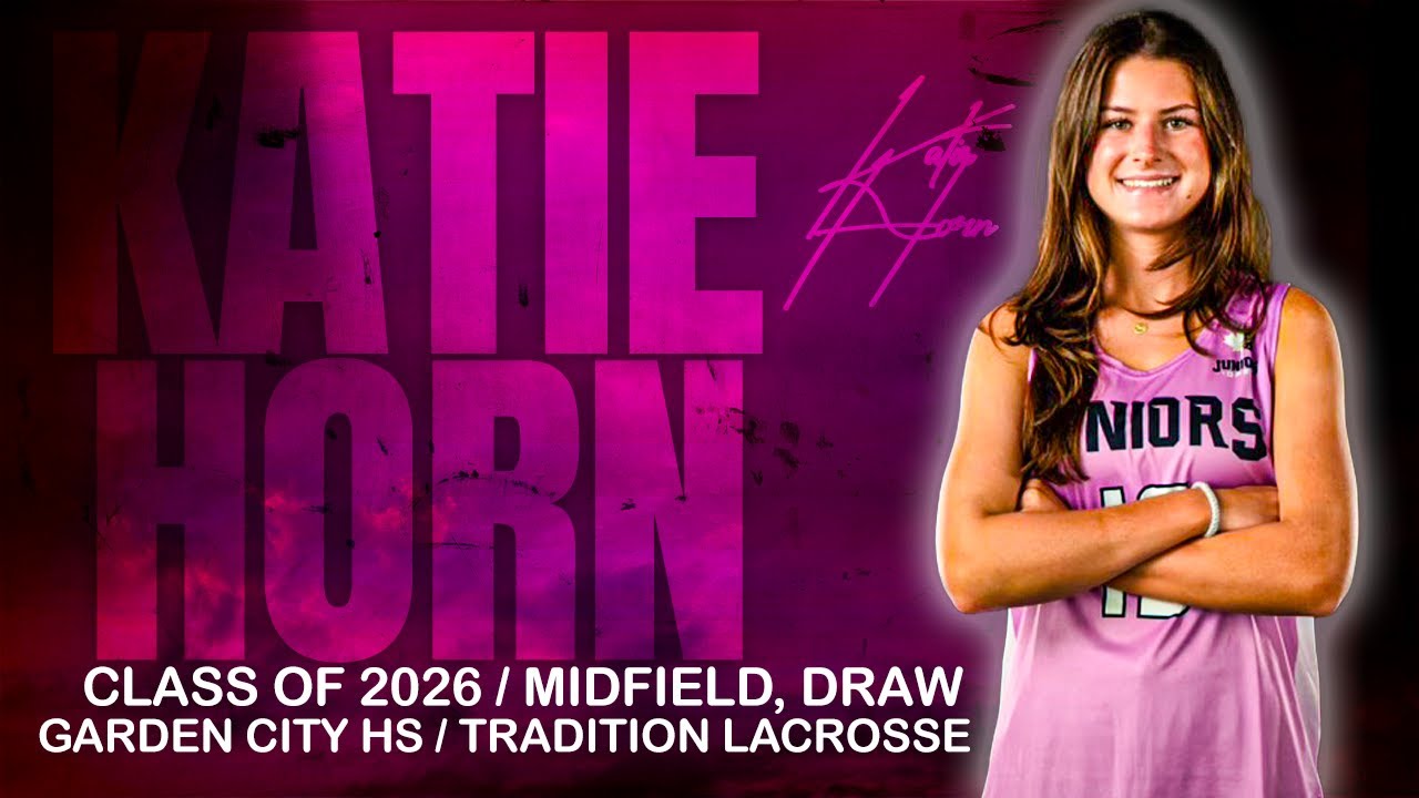 Katie Horn (Class of 2026) 2024 Summer Lacrosse Highlights - YouTube