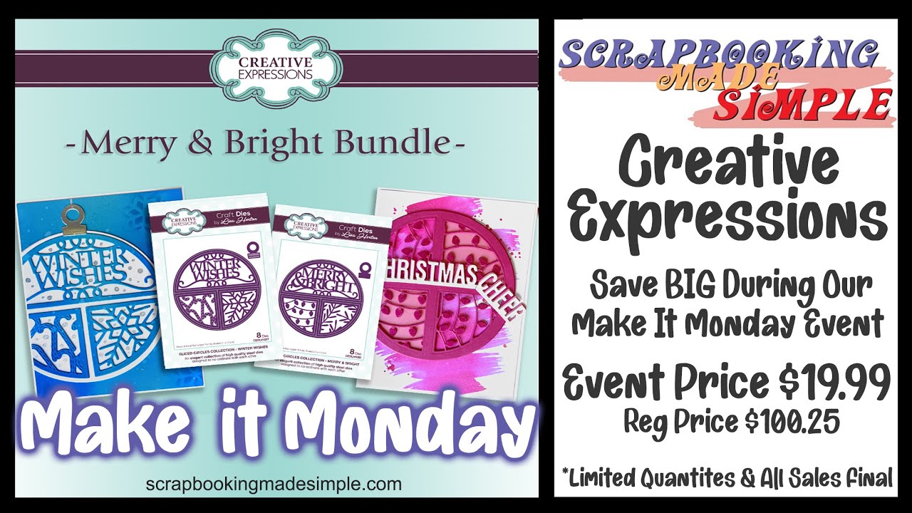 Make It Monday Event Featuring Creative Expressions! Exclusive Bundle ...