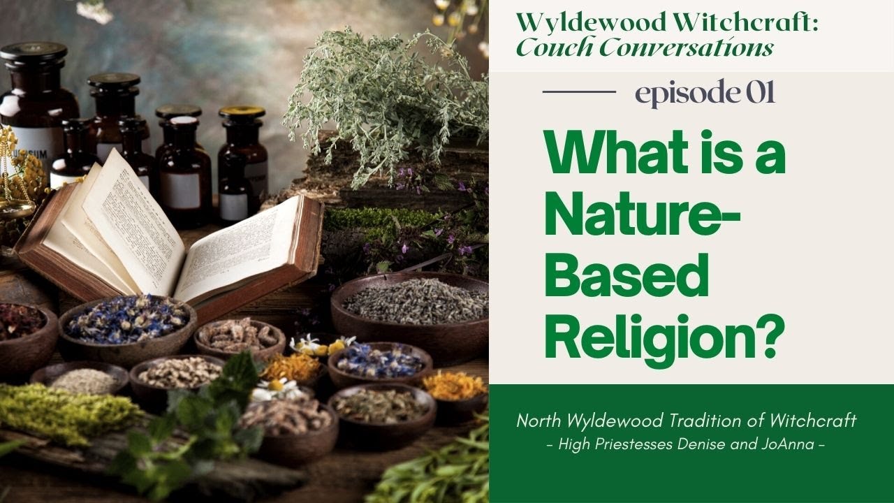 NWT Couch Conversations: What Is a Nature-Based Religion? - YouTube
