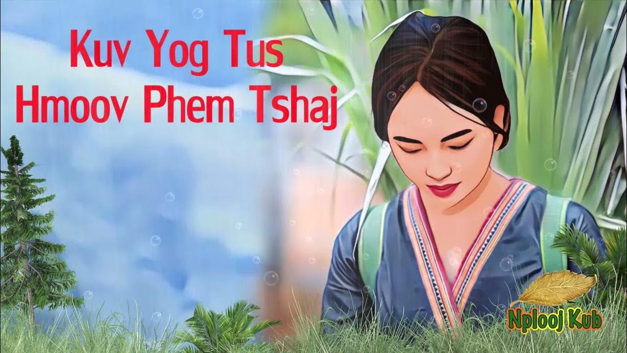 Vim Kuv Dig Muag Kuv Thiaj Yog Tus Hmoov Phem Tshaj Thaum Kawg Kuv Neej Zoo Ntshaj-By: Huab ...