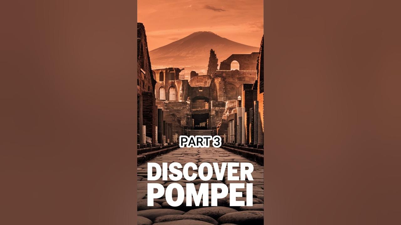 Unearthing Pompeii: PART 3 A Glimpse into Ancient Roman Life 🌋| # ...