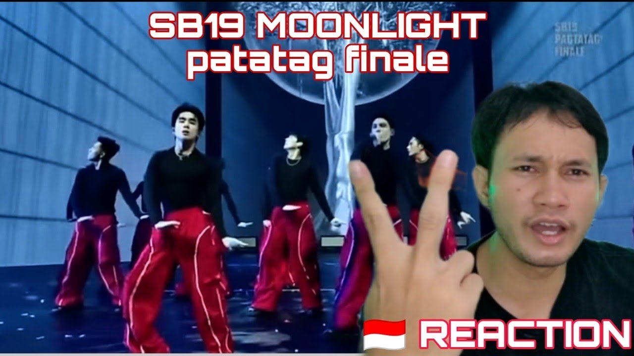 SB19 - MOONLIGHT (SB19 PATATAG FINALE) 🇮🇩 REACTION // ang kanilang live ...