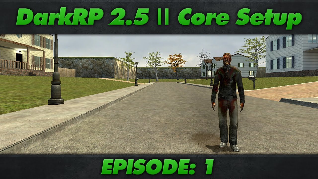 DarkRP 2.5 Core Setup : Episode 1 : Downloading and installation - YouTube