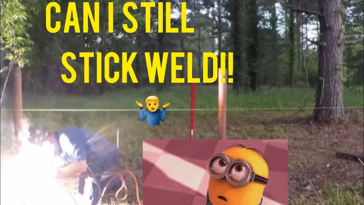 Can I still stick weld?? - YouTube