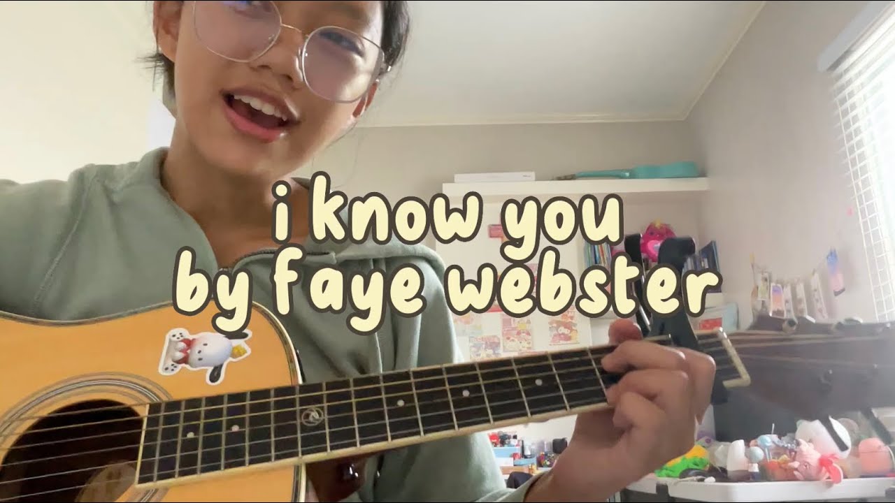 i know you by faye webster (cover) - YouTube