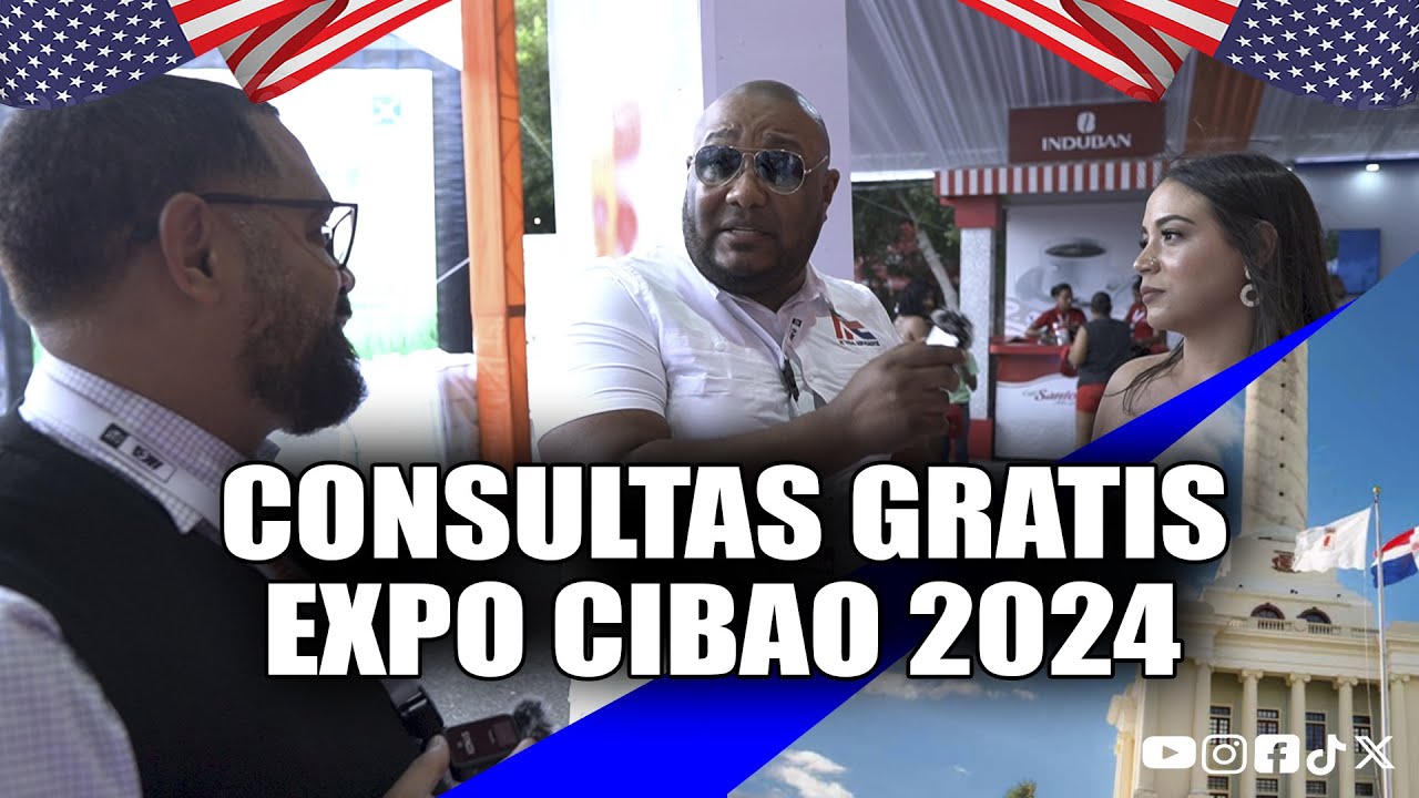 CONSULTAS GRATIS EXPO CIBAO 2024 - YouTube