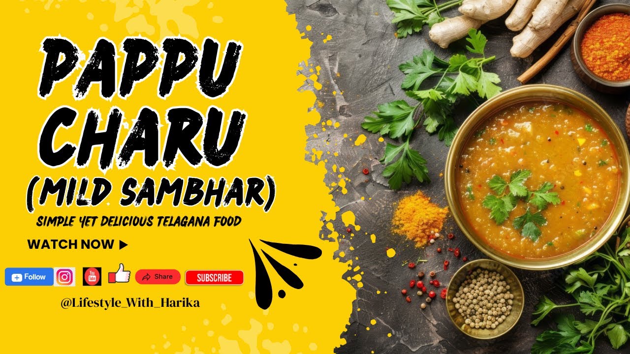 HOW TO MAKE TELANGANA STYLE PAPPU CHARU(MILD SAMBAR) AT HOME | EASY ...