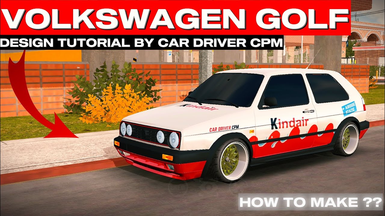 TUTORIAL: HOW TO MAKE DESIGN FOR VOLKSWAGEN GOLF | CAR PARKING ...