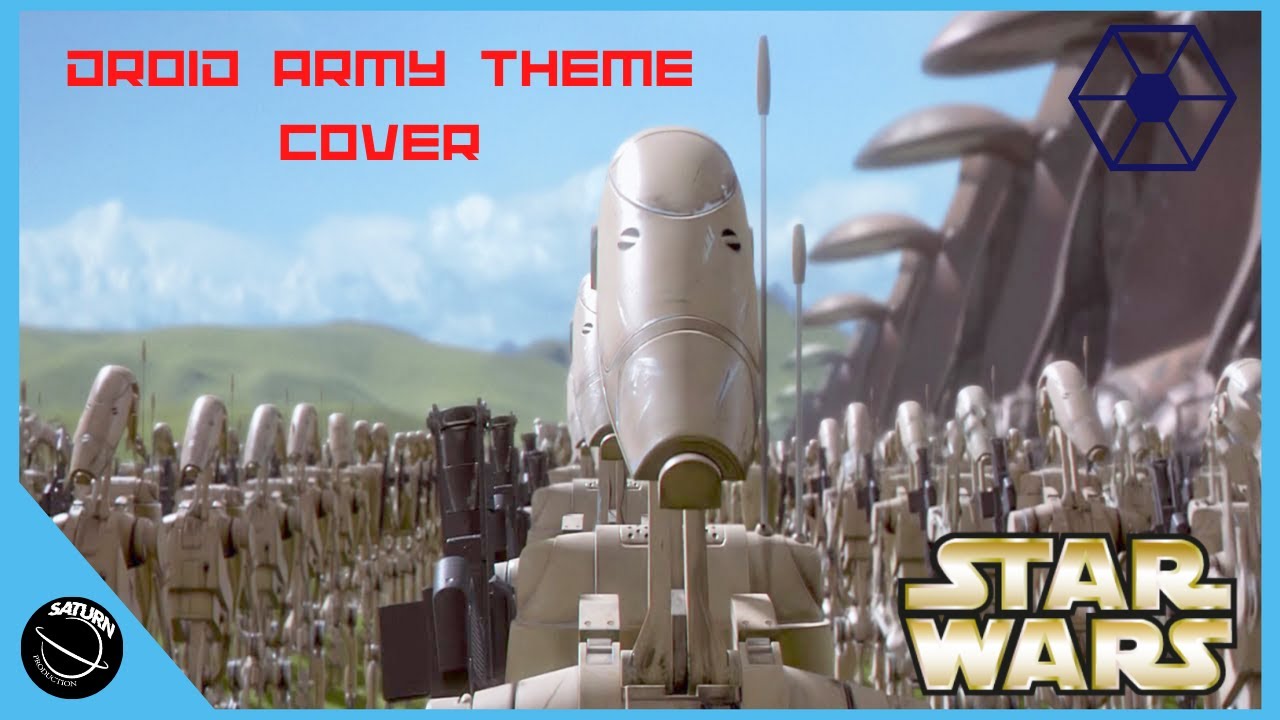 DROID ARMY THEME COVER BY SATURN PRODUCTION - YouTube