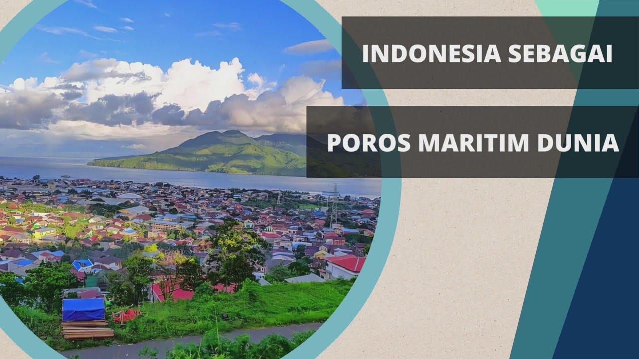 Indonesia sebagai Poros Maritim Dunia - YouTube