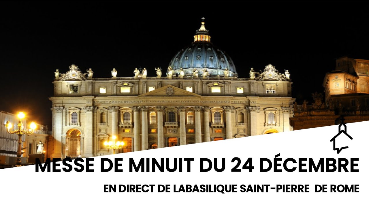 🔴 EN DIRECT | Messe de minuit en Mondovision – Le Jour du Seigneur ...