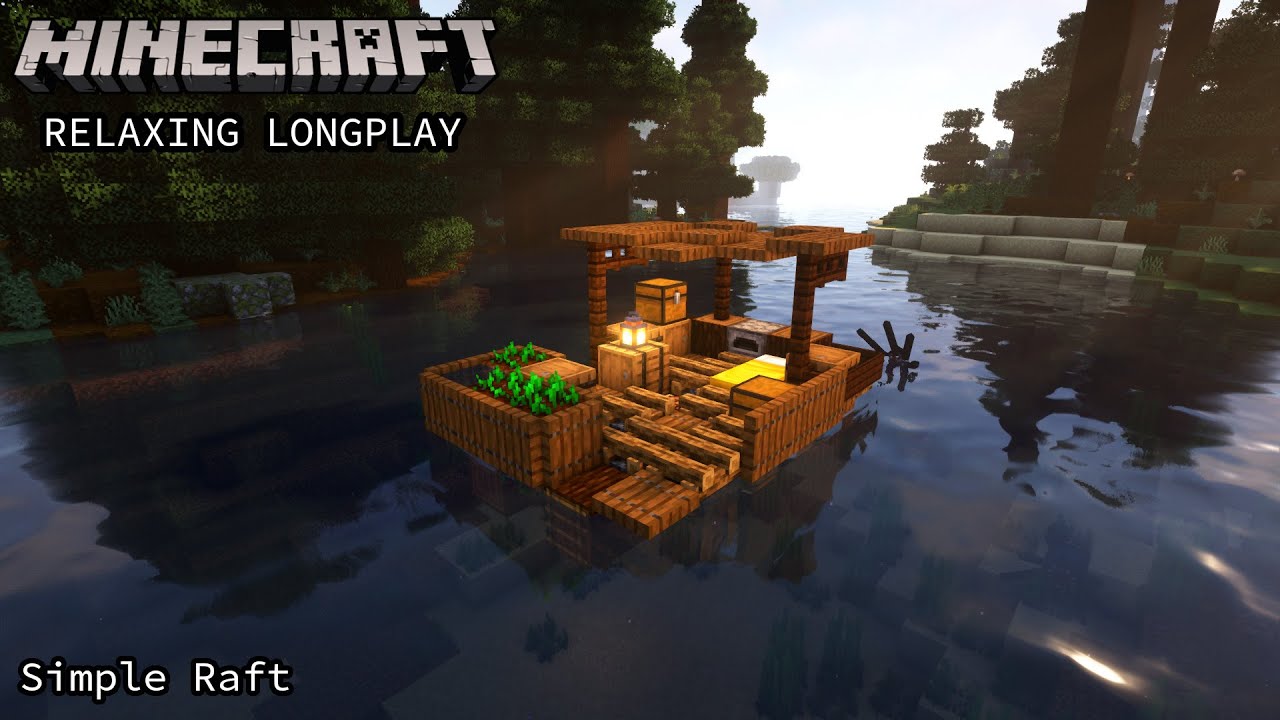 Minecraft Relaxing Longplay - Simple Raft (No Commentary) - 1.19 - YouTube