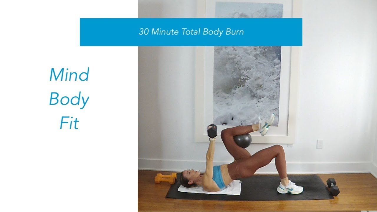 Do This WORKOUT NOW || Mind Body Fit || 30 Minute Total Body Workout ...