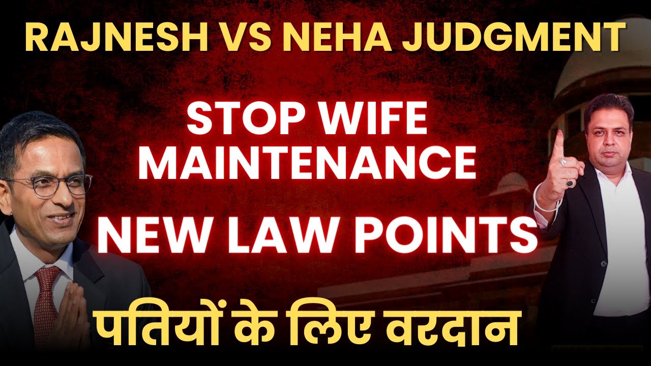 New Law For Maintenance | Rajnesh vs Neha Supreme Court Judgement | 125 ...