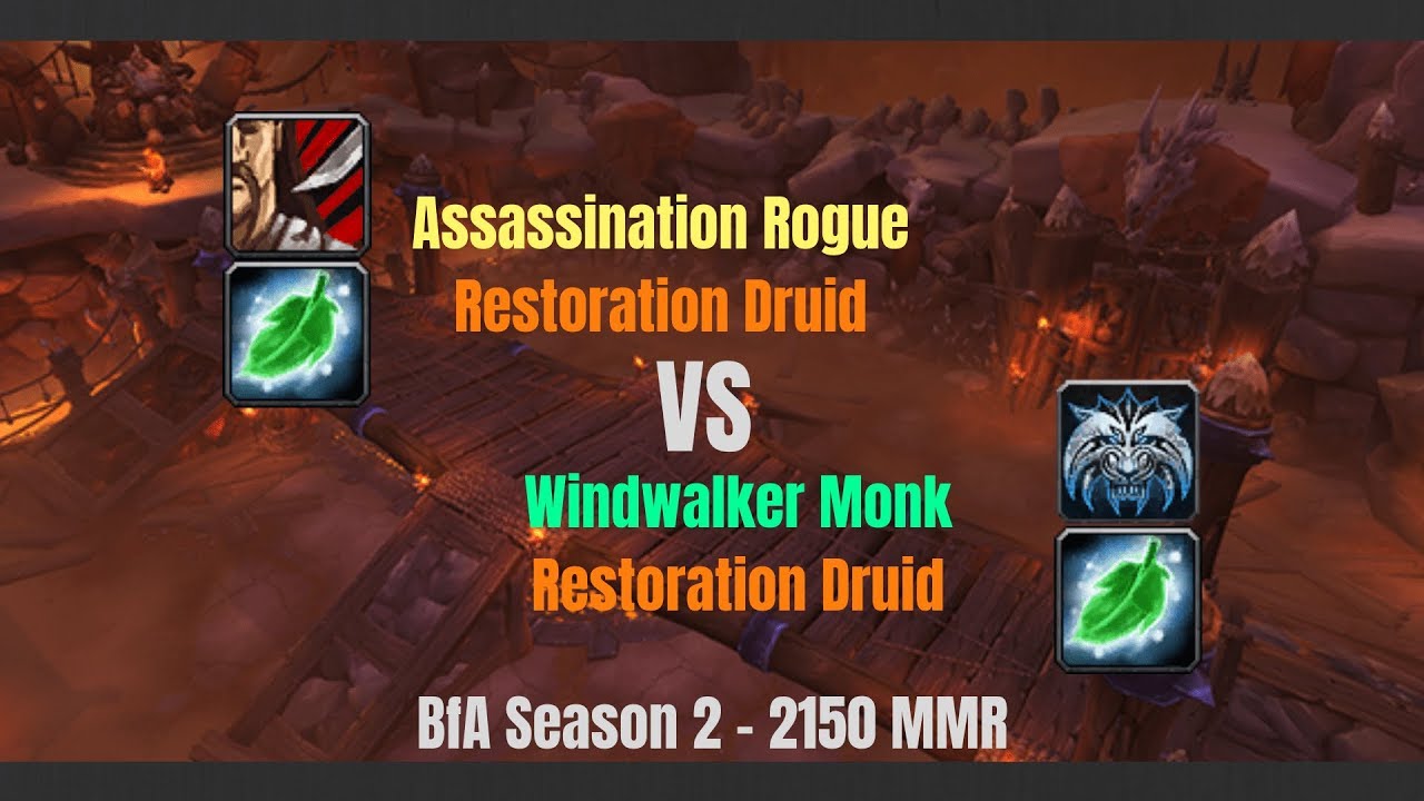Assa Rogue Resto Druid vs WW Monk Resto Druid - 2150 MMR - BfA Season 2 ...
