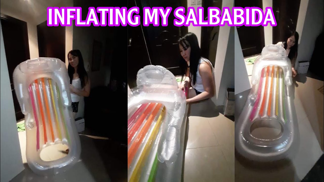 INFLATING MY SALBABIDA - YouTube