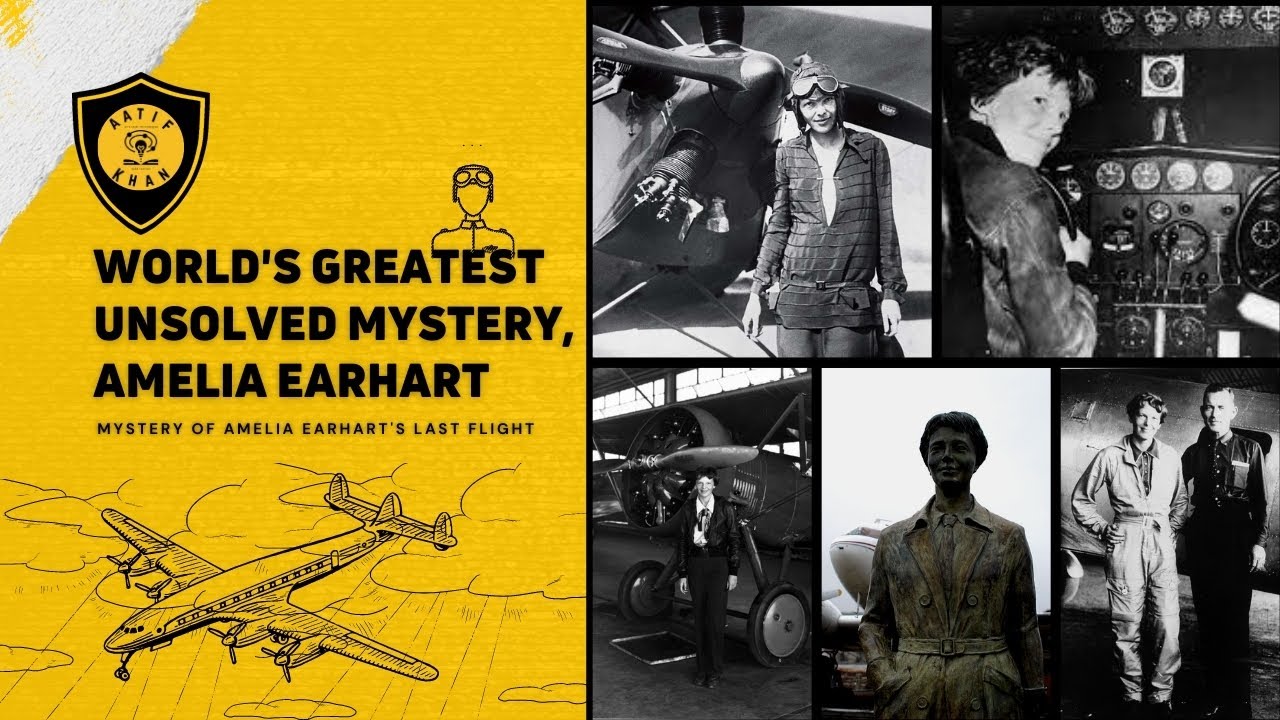 Amelia Earhart | Unsolved Mystery | Amelia Earhart's Last Flight - YouTube
