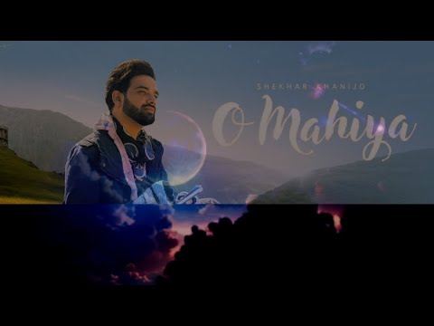 O Mahiya - Shekhar Khanijo & Saheal - YouTube